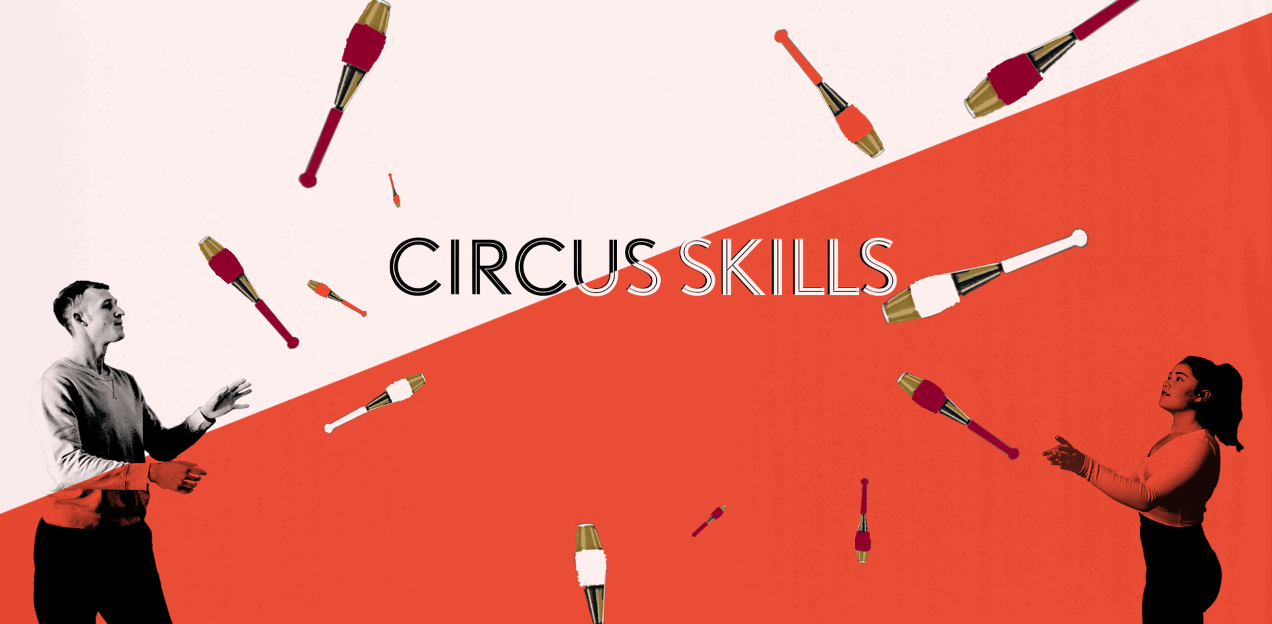 Circus Skills - School of Larks